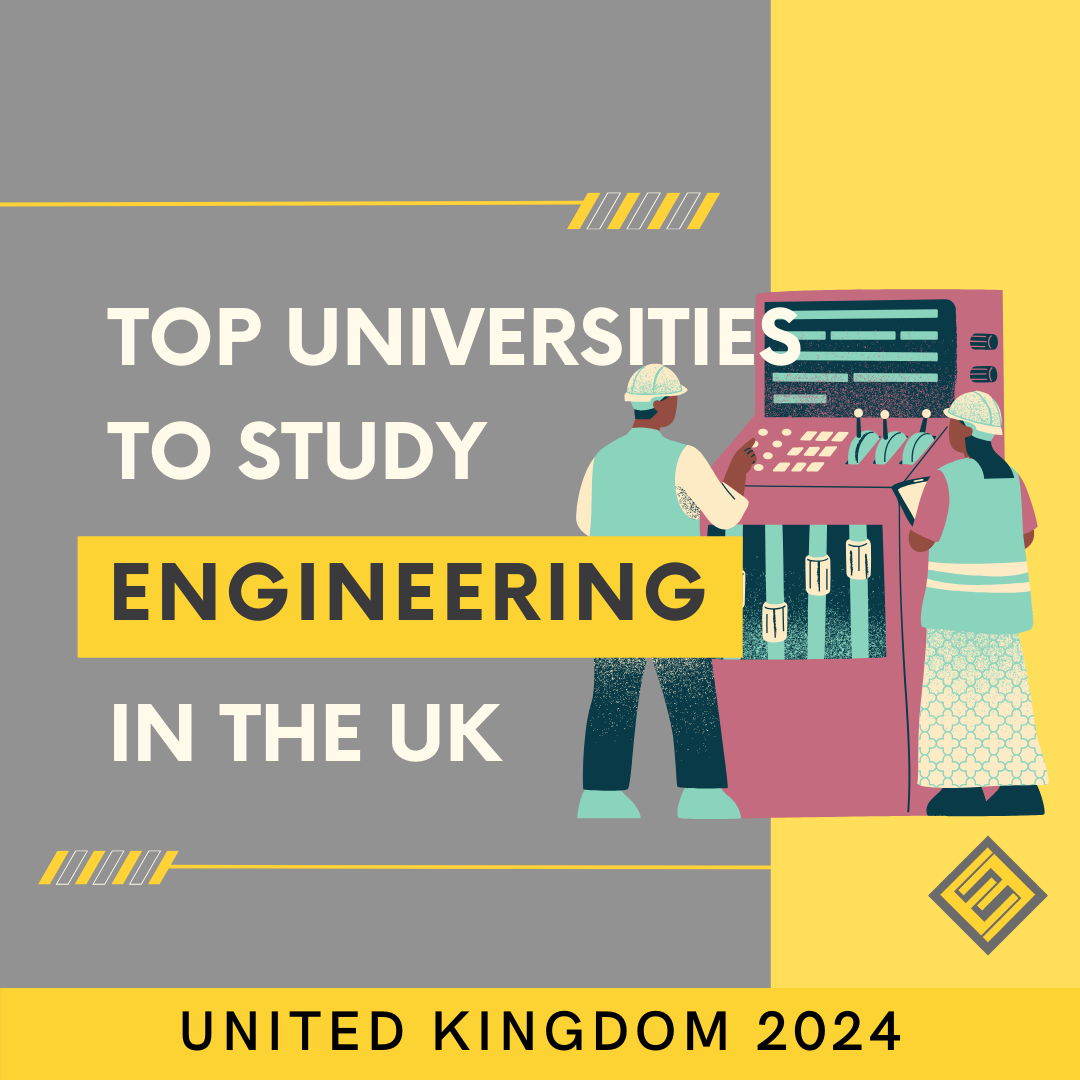 Best Universities to study Engineering in UK
