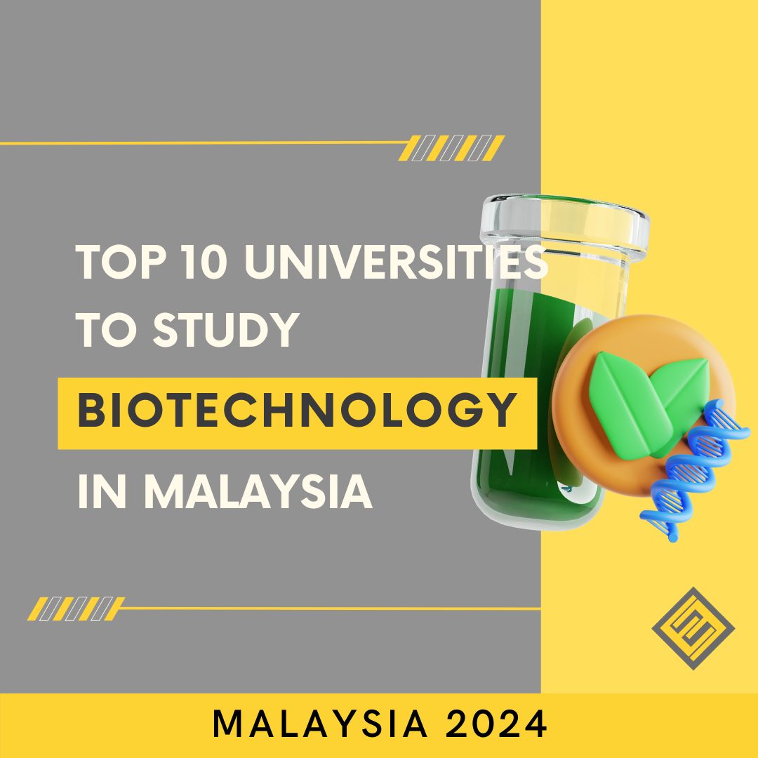 Best University to study Biotechnology in Malaysia