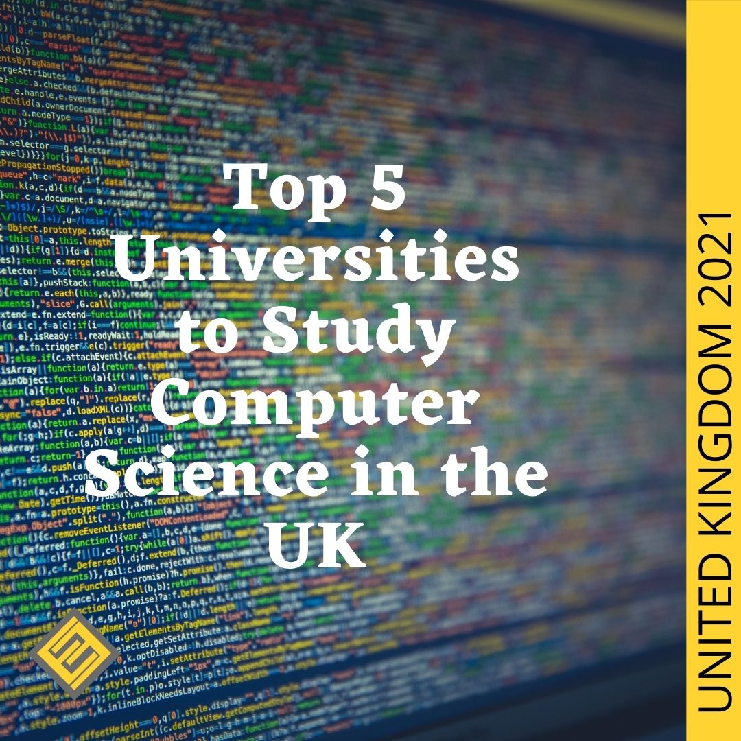 Top 5 Universities to Study Computer Science in the UK - Excel ...