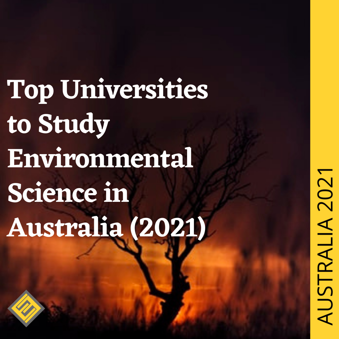Top Universities to Study Environmental Science in Australia (2021 ...