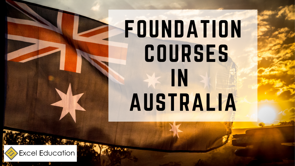 Study Foundation Courses In Australia Excel Education Study In Study Foundation Courses In Australia Excel Education Study In