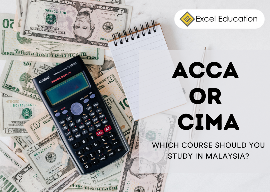 ACCA or CIMA: Which Course Should You Study in Malaysia? - Excel ...