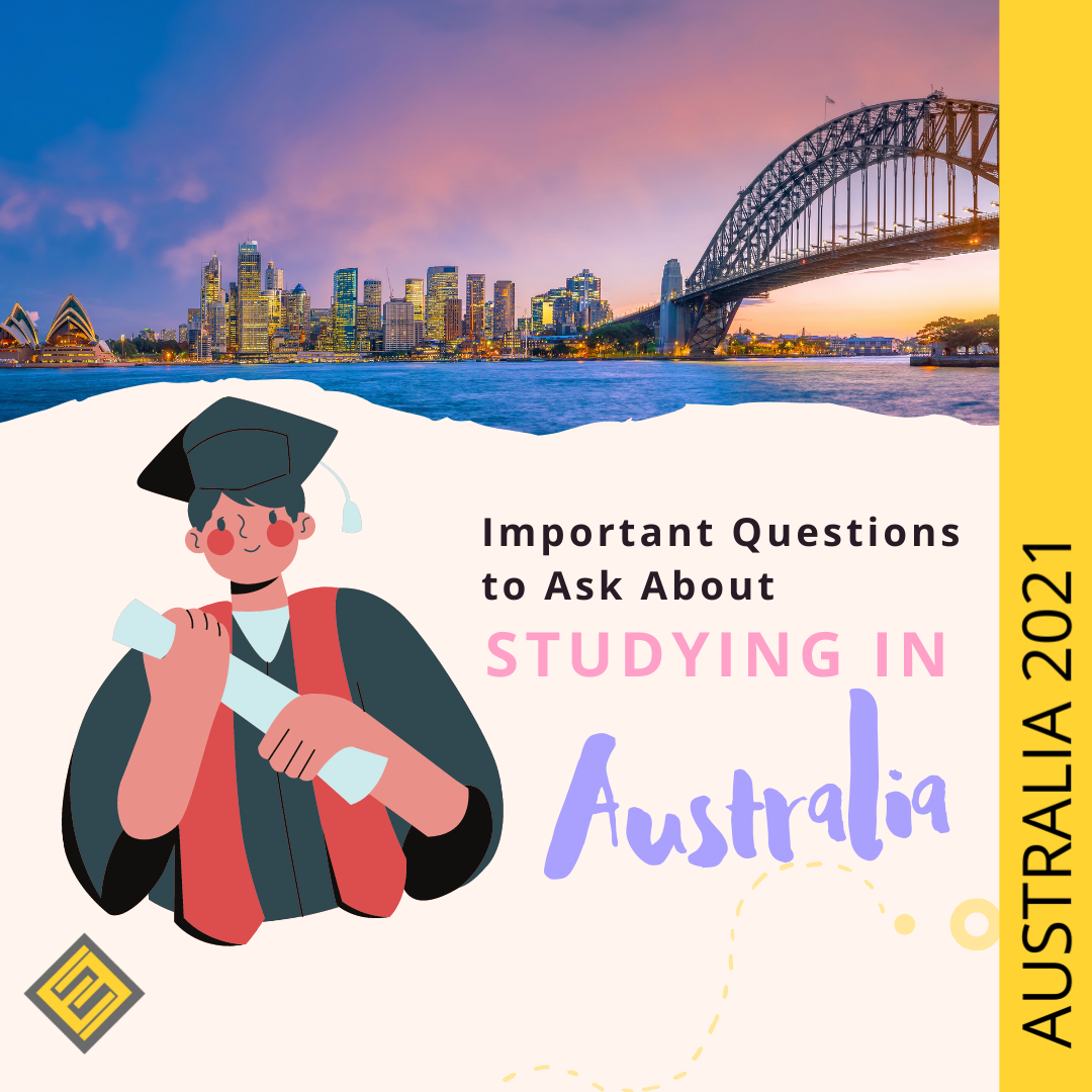 Important Questions Students Should Ask About Studying in Australia ...