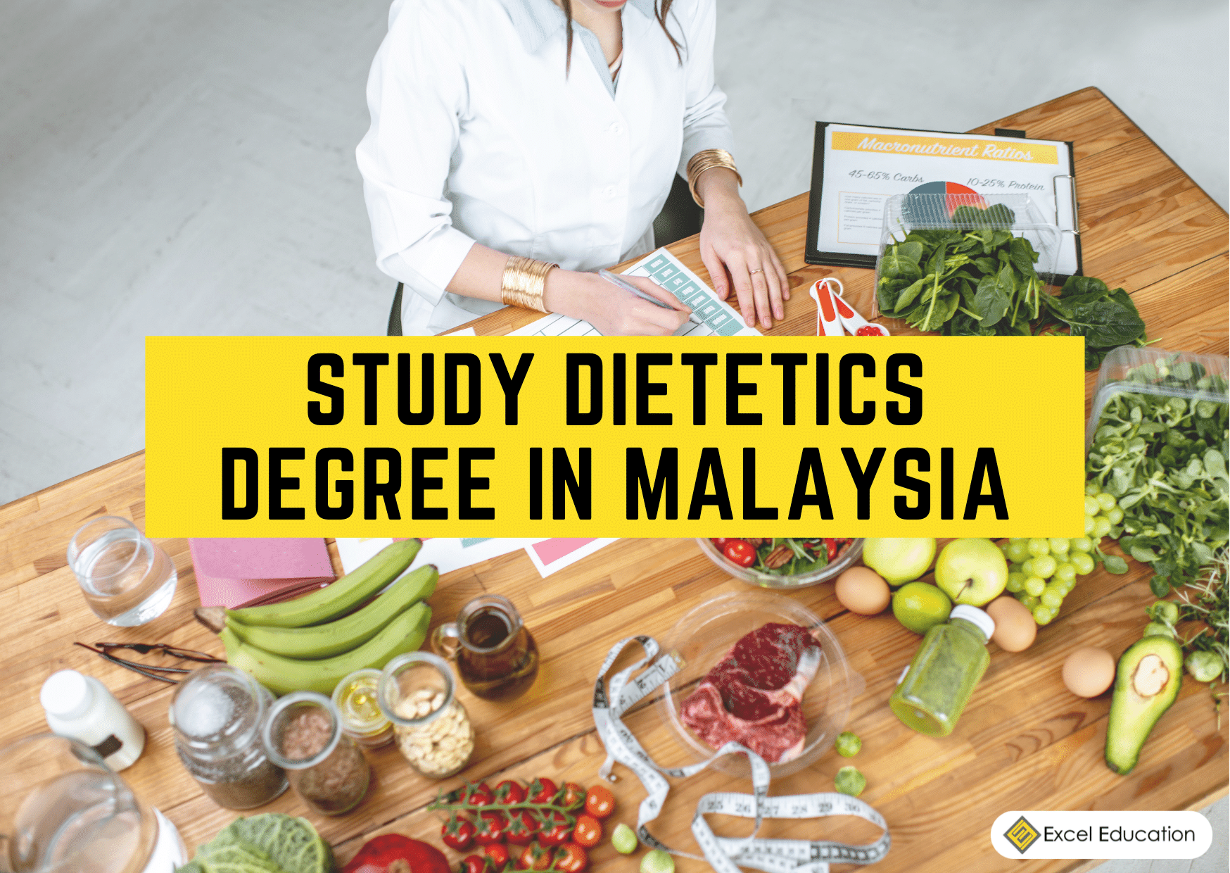 Study Dietetics Degree in Malaysia - Excel Education | Study in ...