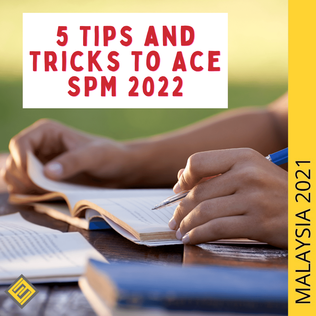 5 Tips and Tricks To Ace SPM 2022 - Excel Education | Study in ...