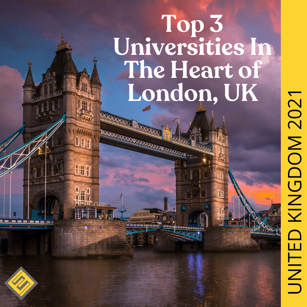 Top 3 Universities In The Heart of London, UK - Excel Education | Study ...