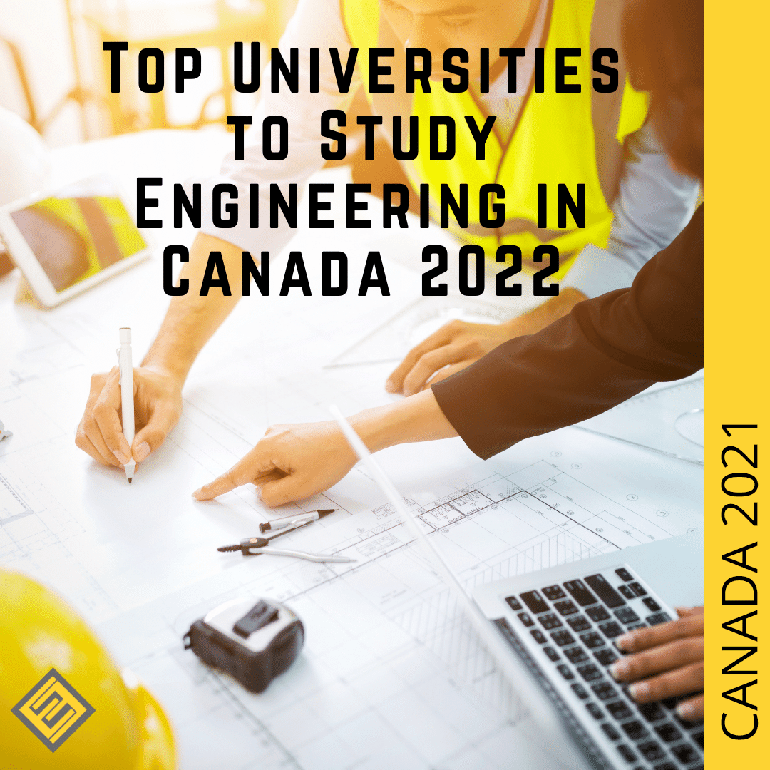 Top Universities to Study Engineering in Canada 2022 - Excel Education ...