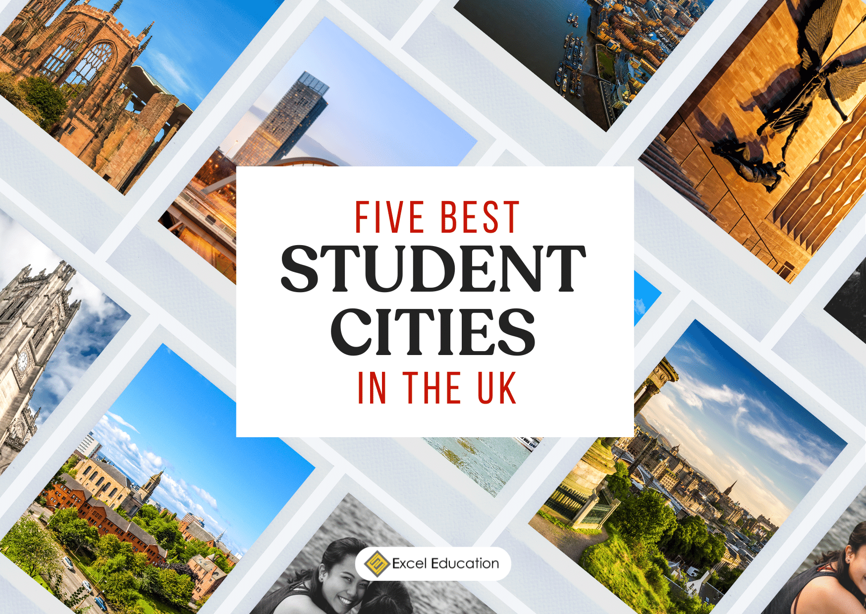 5 Best Student Cities in the United Kingdom - Excel Education | Study ...