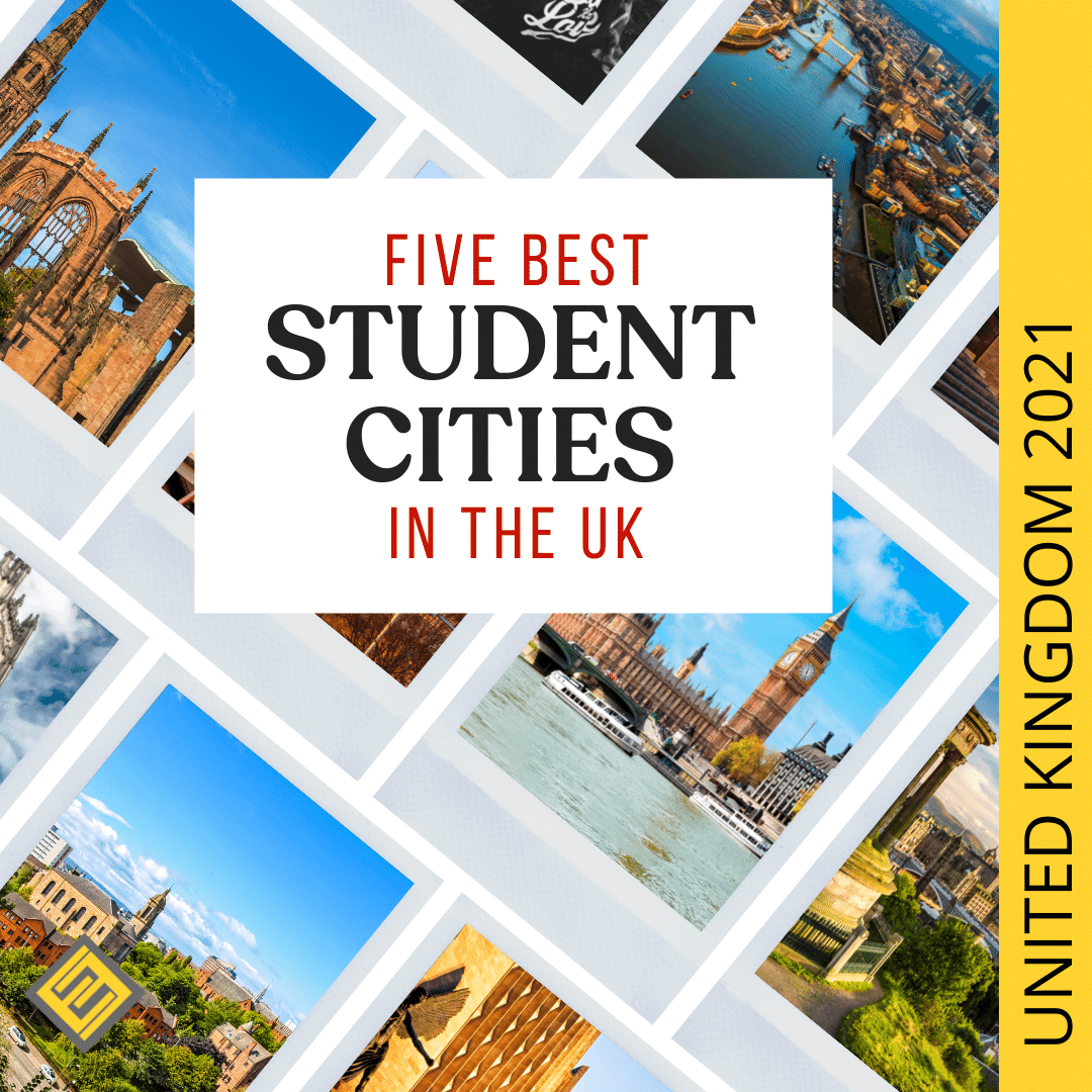 5 Best Student Cities in the United Kingdom - Excel Education | Study ...