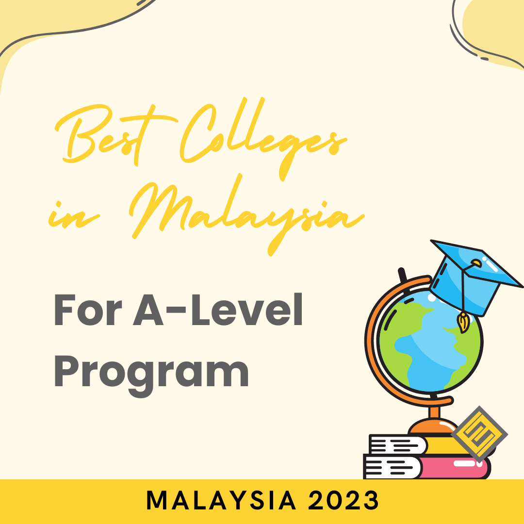 Best Colleges in Malaysia for A-Levels Program - Excel Education ...