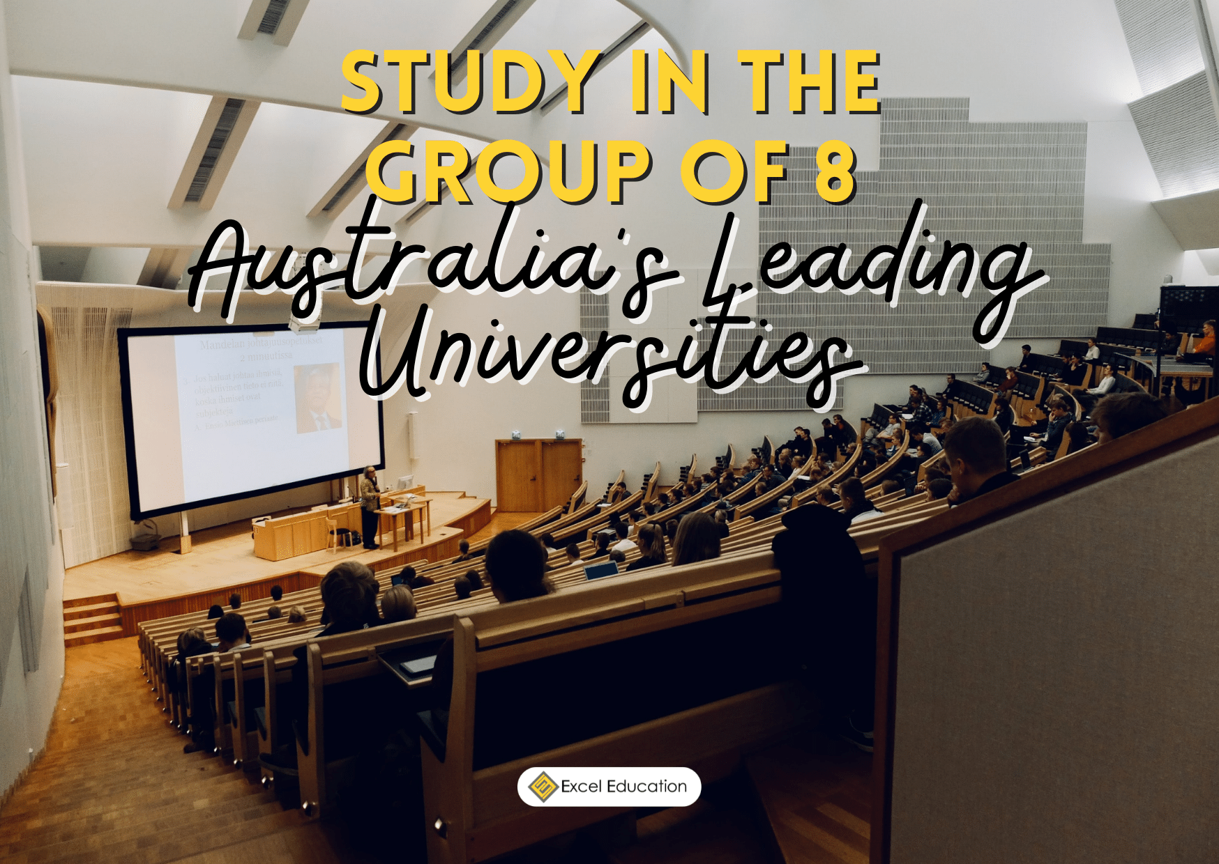 Study In Australia's Group of Eight (Go8) Universities - Excel ...