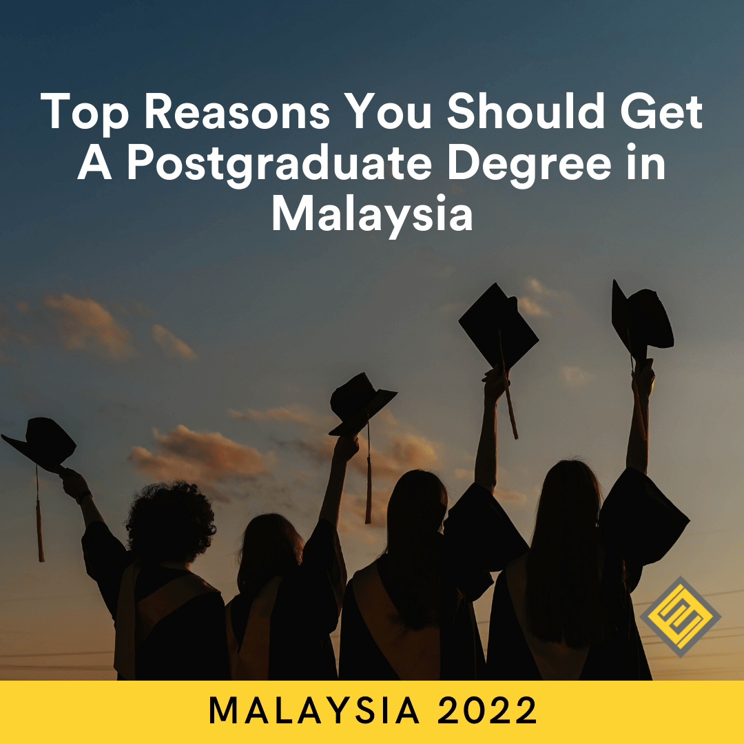 Why Should You Get A Postgraduate Degree In Malaysia Excel Education why-should-you-get-a-postgraduate-degree-in-malaysia-excel-education