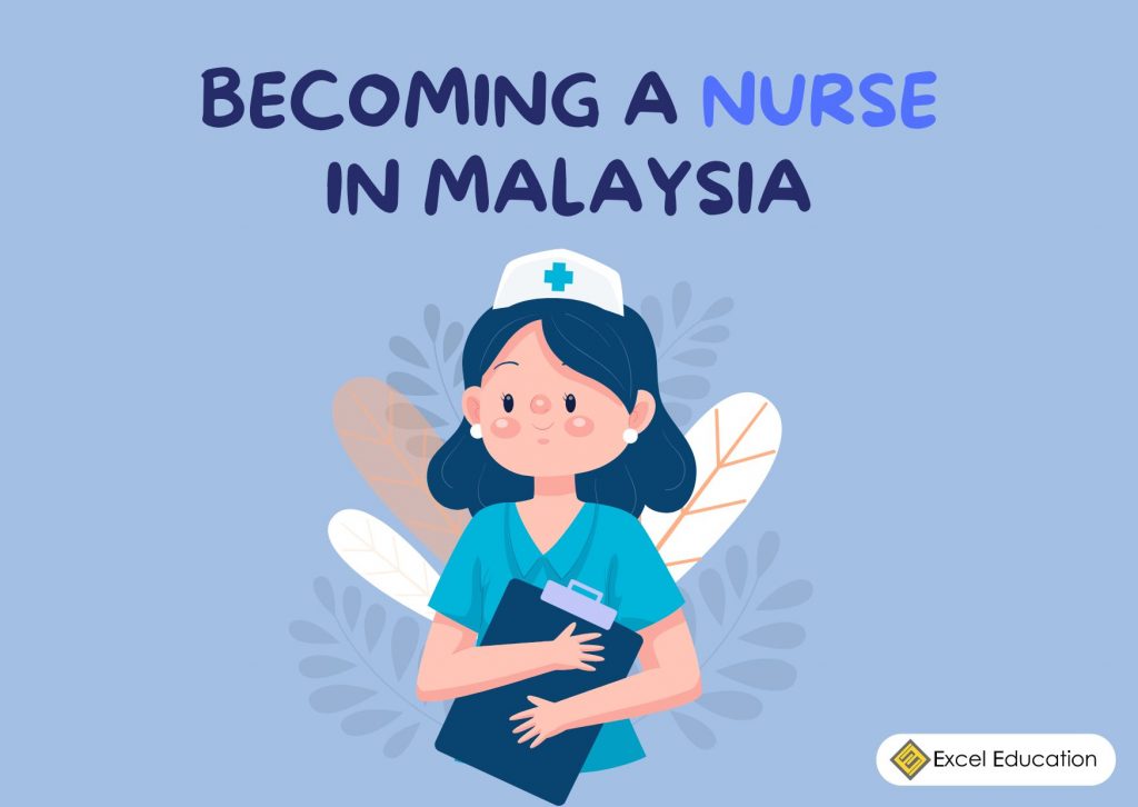 Becoming a Nurse in Malaysia - Excel Education | Study in Australia ...