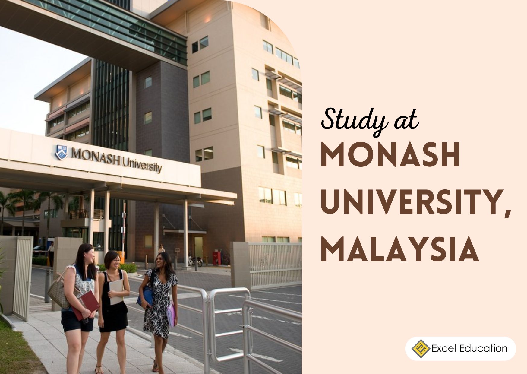 Study at Monash University, Malaysia - Excel Education | Study in Australia, Malaysia, the UK ...