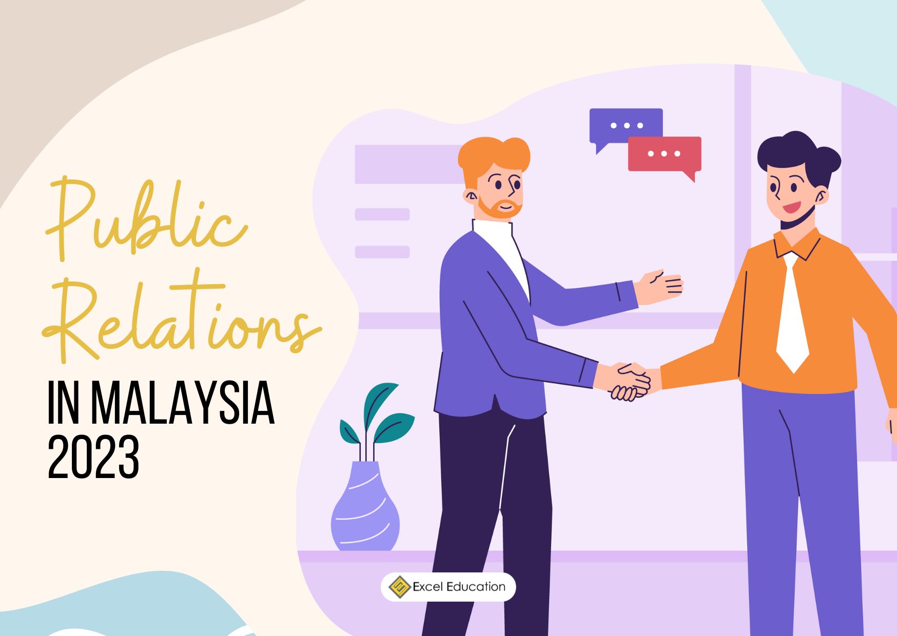 Public Relations in Malaysia 2023 - Excel Education | Study in ...
