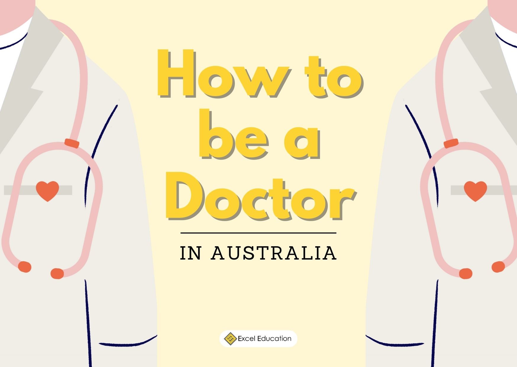 How to become a Doctor in Australia - Excel Education | Study in ...
