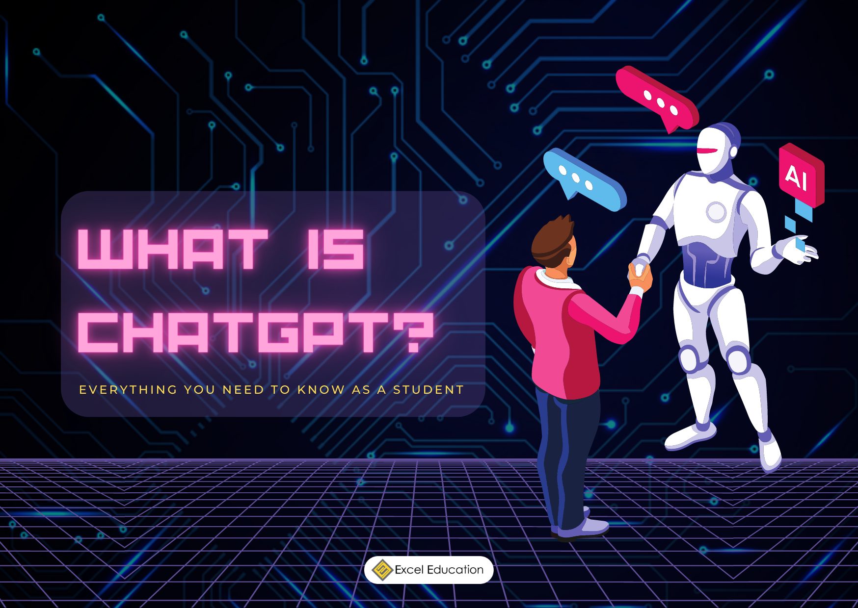 What is ChatGPT? Everything You Need to Know as A Student - Excel ...