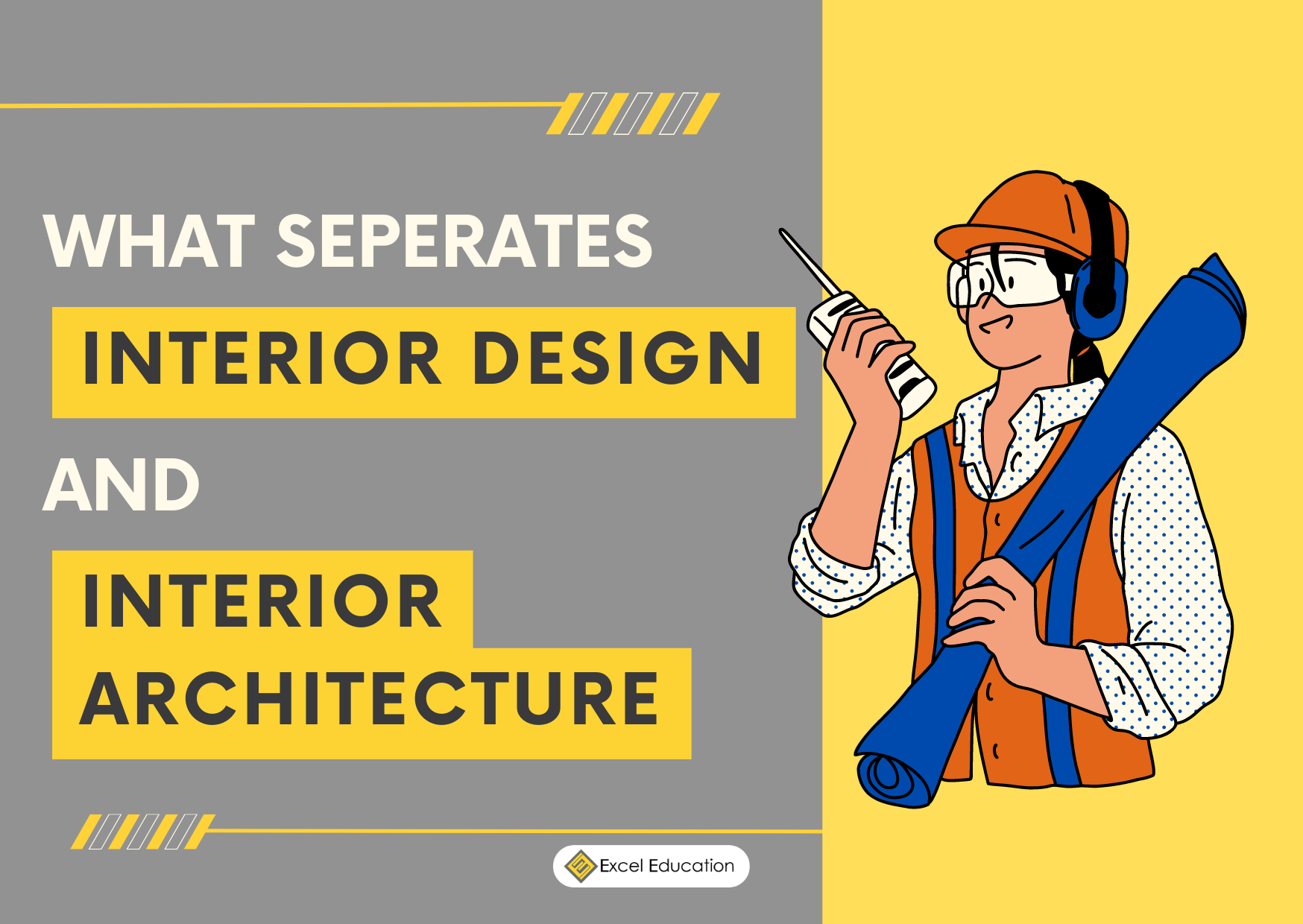 What separates Interior Design from Interior Architecture - Excel ...